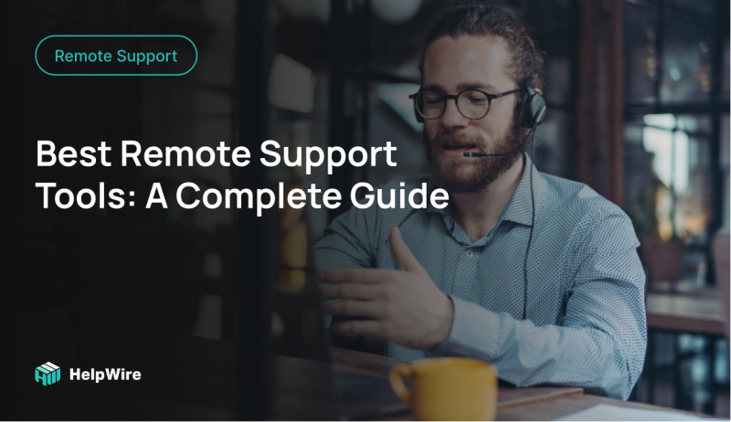 Remote Support Tools: Best Solutions in 2023 Remote Support Tools: Best Solutions in 2023