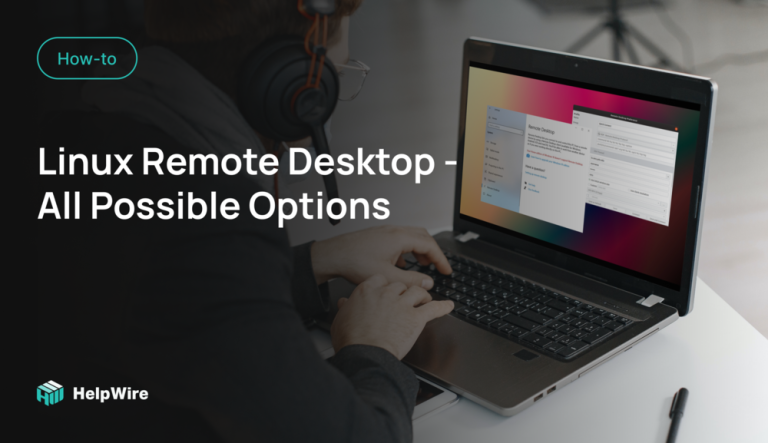 Linux Remote Desktop to Windows and vise versa - All Options
