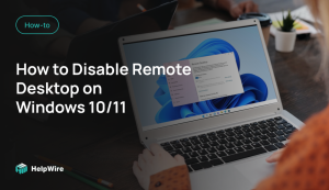 How to Disable Remote Desktop in Windows 10/11 [Guide]