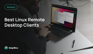 List of Best remote desktop clients for Linux [2023 Guide]